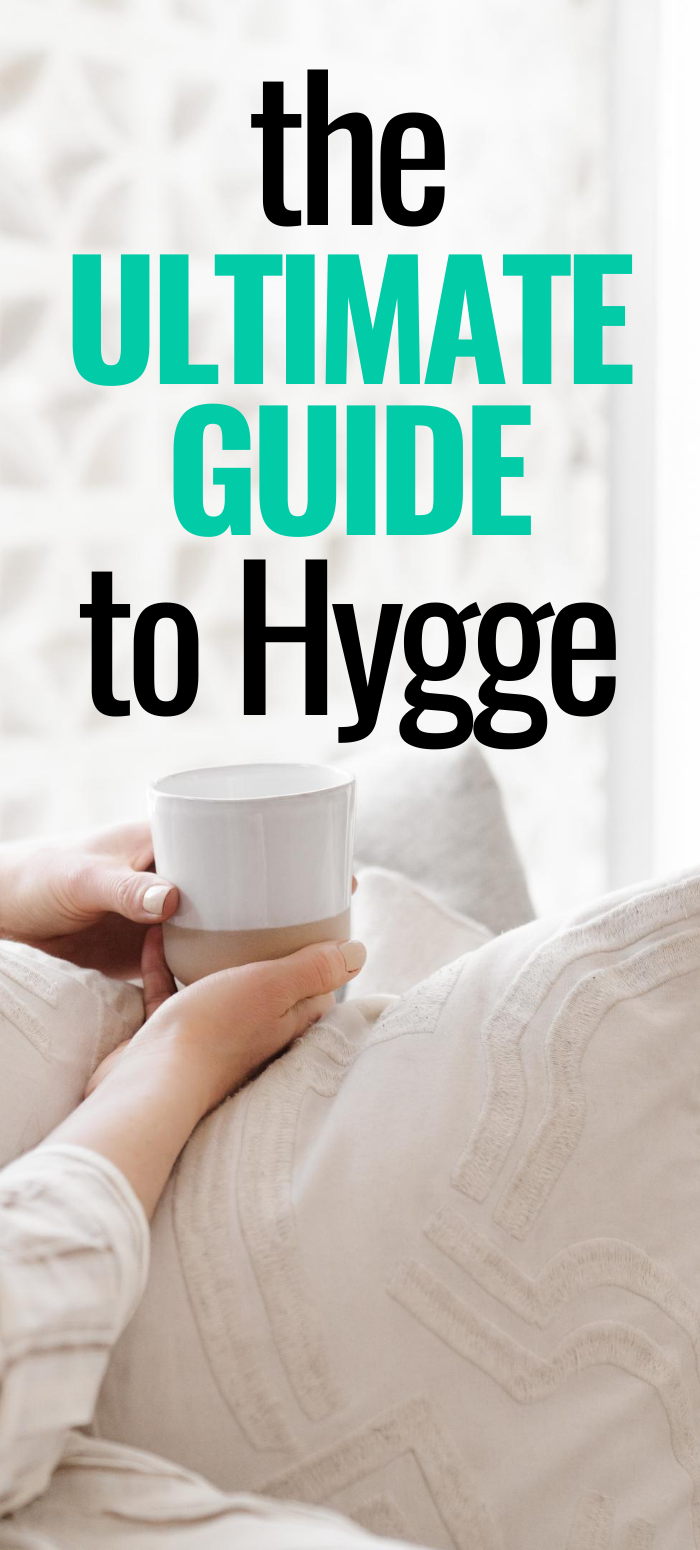 The Ultimate Guide to Hygge Your Life & Home | Snug & Cozy Life