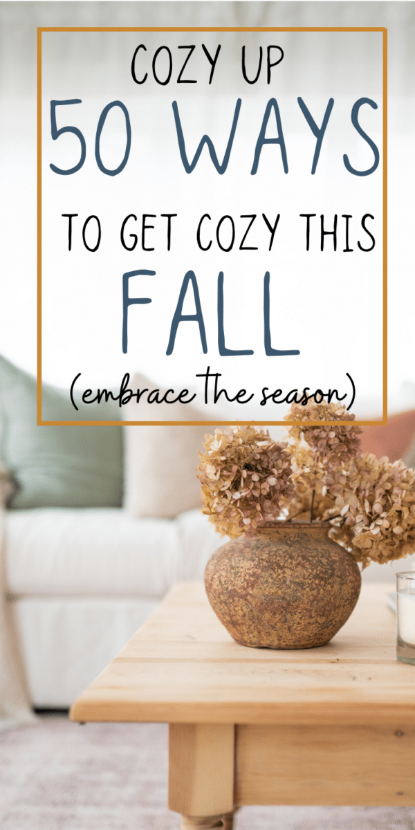 Let's Get Cozy: 50 Ways to Hygge This Fall - Snug & Cozy Life