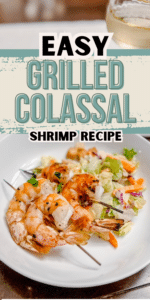 Easy Grilled Colossal Shrimp: Two Flavors, One Epic Recipe